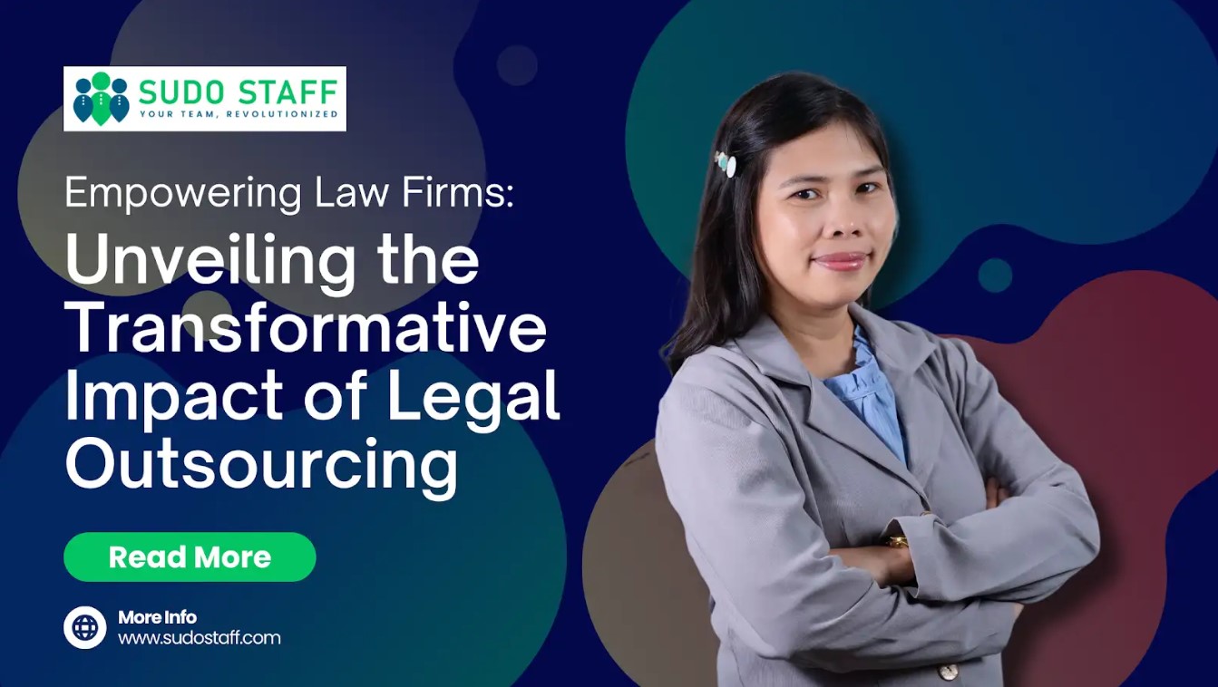 Empowering Law Firms: Unveiling the Transformative Impact of Legal Outsourcing » Sudo Staff