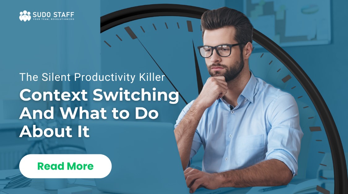The Silent Productivity Killer: Context Switching — And What to Do ...